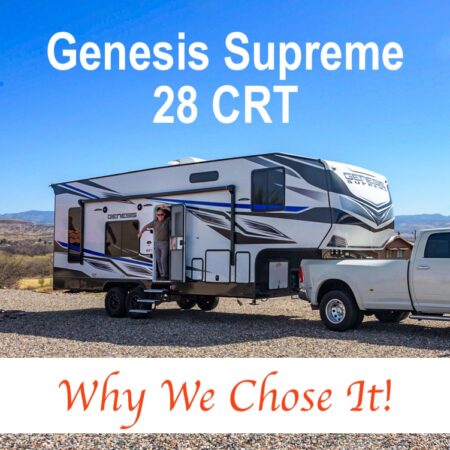 2022 Genesis Supreme 28CRT Toy Hauler – Why We Chose It!